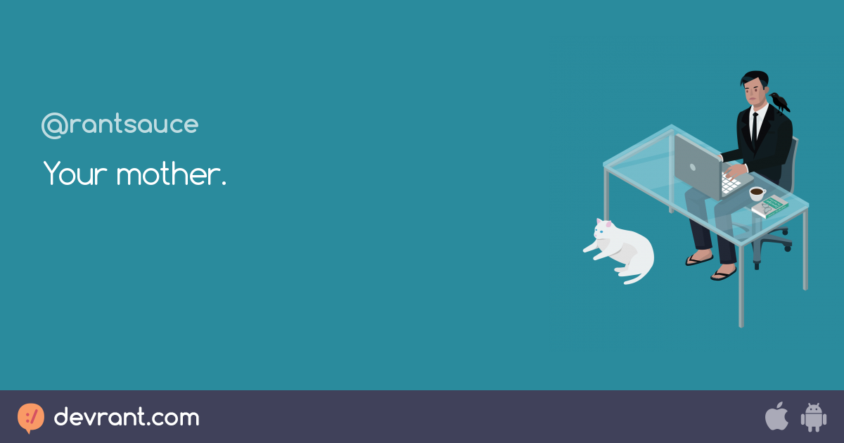 Open source project you use the most? - devRant