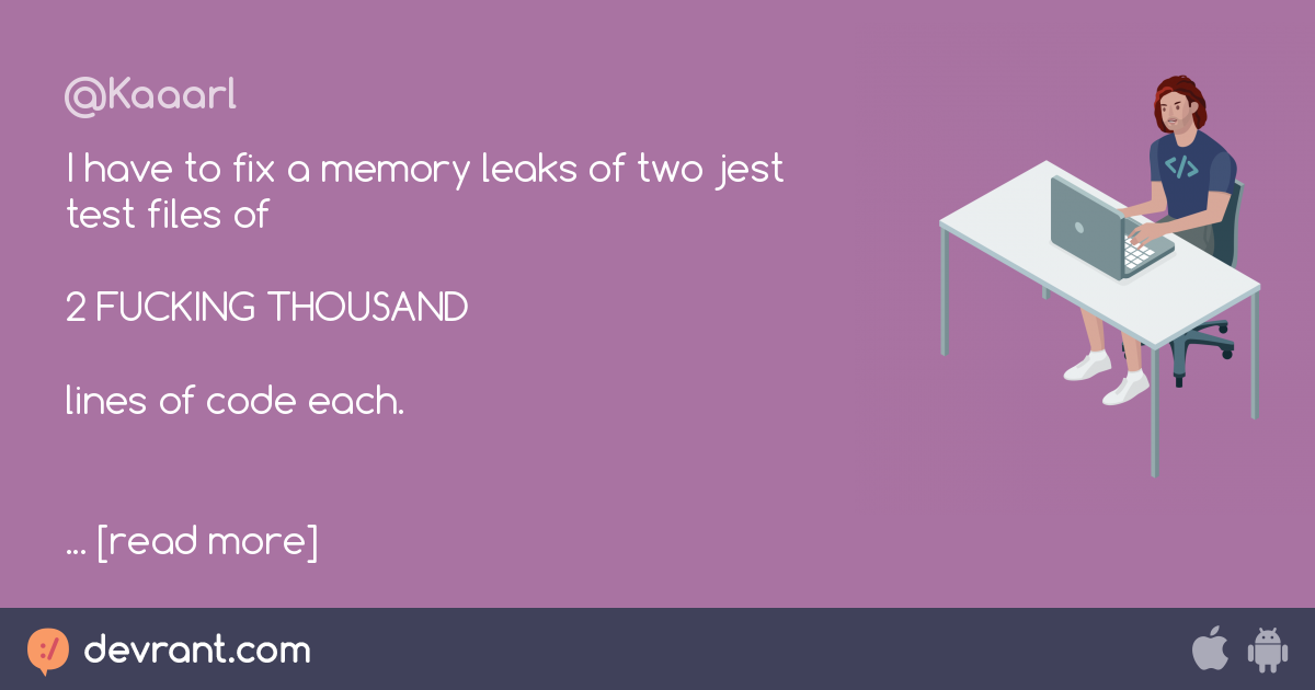 jest - I have to fix a memory leaks of two jest test files of 2 FUCKING ... jest - I have to fix a memory leaks of two jest test files of 2 FUCKING ...