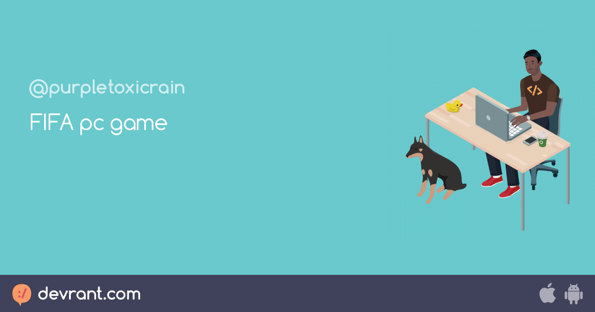 Biggest coding distraction? - devRant