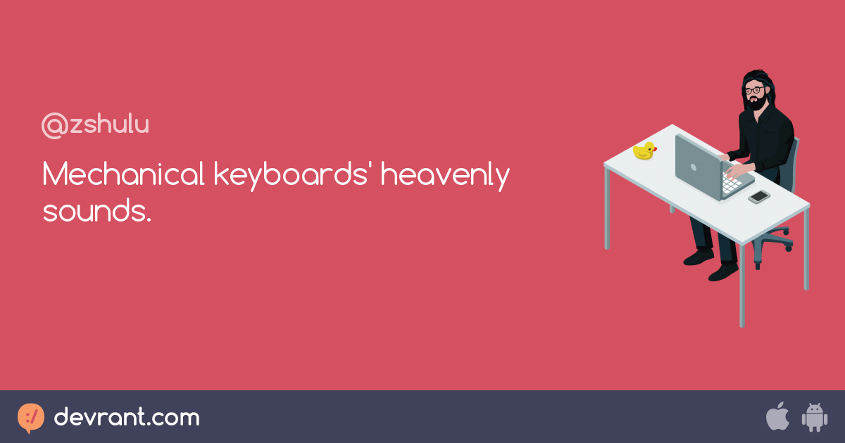 Biggest coding distraction? - devRant