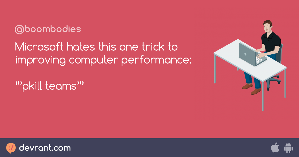 teams - Microsoft hates this one trick to improving computer ...