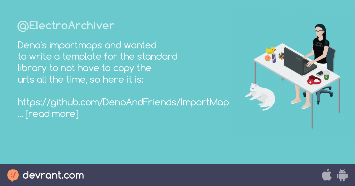 deno - Deno's importmaps and wanted to write a template for the standard library to not have to ...