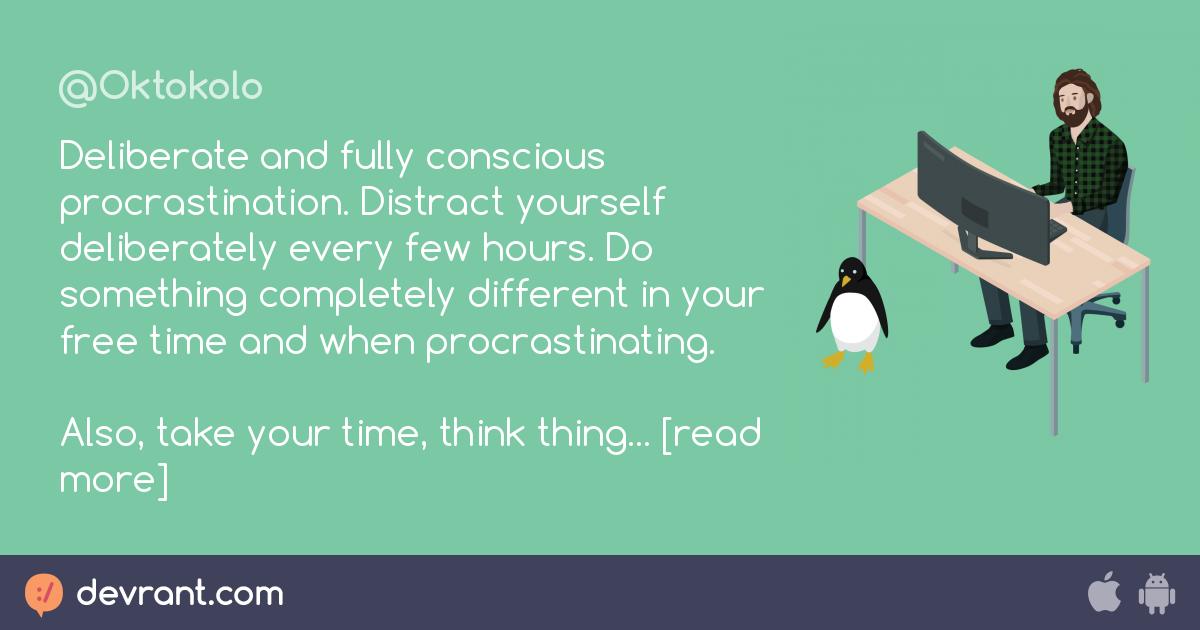 Tips for staying productive? - devRant