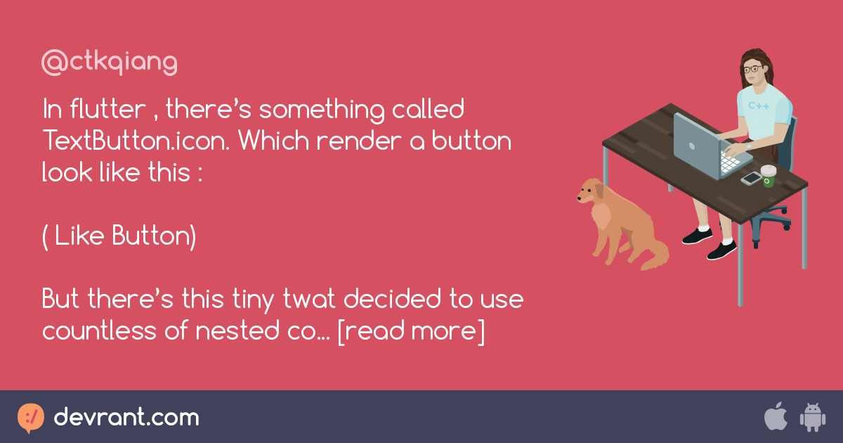 Flutter In Flutter Theres Something Called Textbuttonicon Which Render A Button Look Like