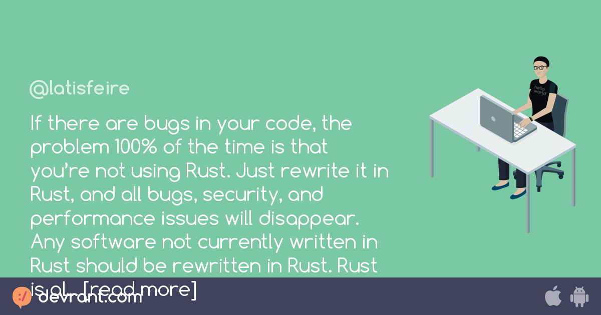 rewrite - If there are bugs in your code, the problem 100% of the time is that you’re not using ...