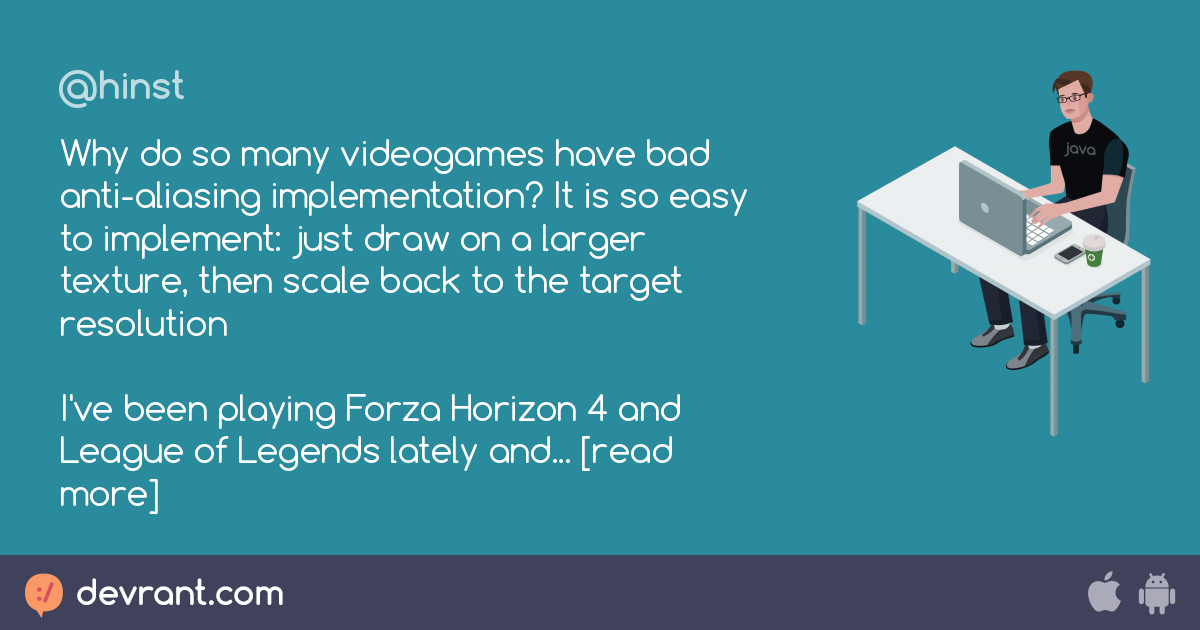 videogames - 🎮 Why do so many videogames have bad anti-aliasing implementation? It is so easy to ...