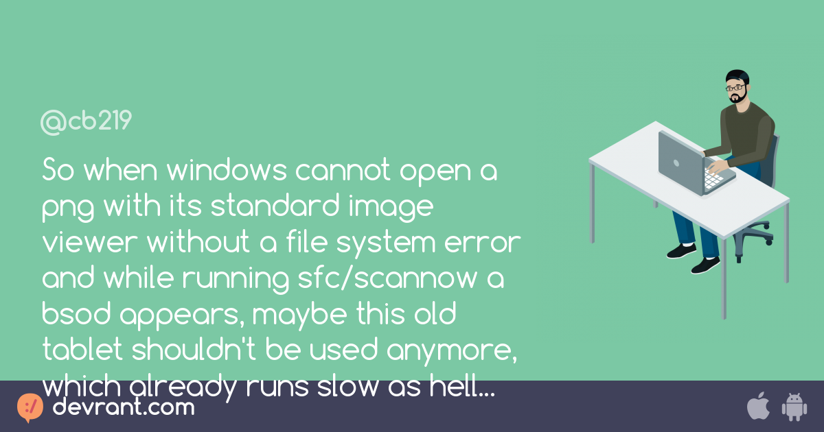 slow - So when windows cannot open a png with its standard image viewer without a file system ...