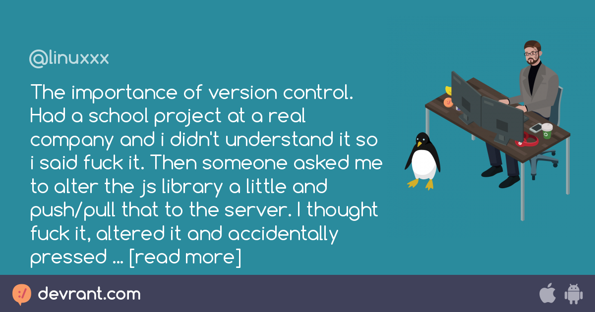 Top dev lesson learned the hard way? - devRant