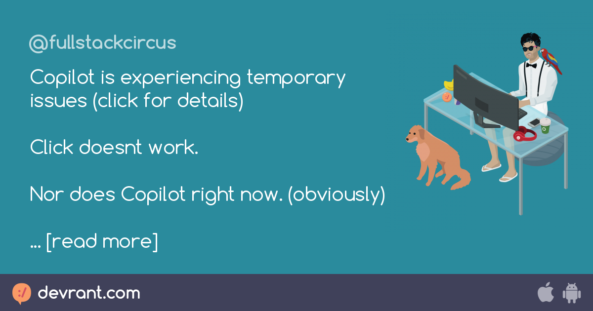 clowns - Copilot is experiencing temporary issues (click for details ...