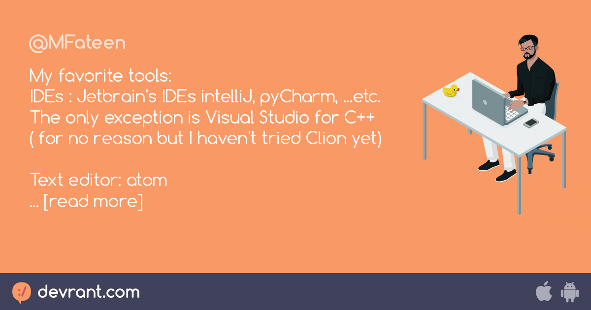 Favorite dev tool & why? - devRant