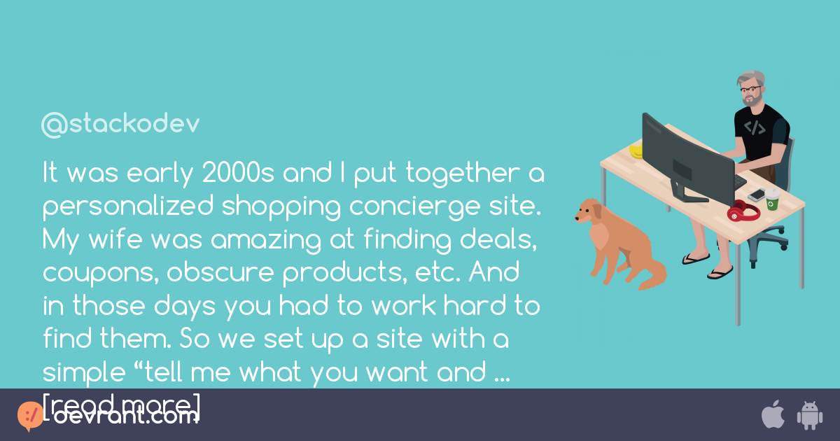 Story of startup you built? - devRant