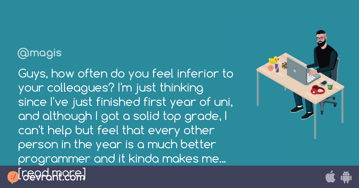 university school - Guys, how often do you feel inferior to your ...