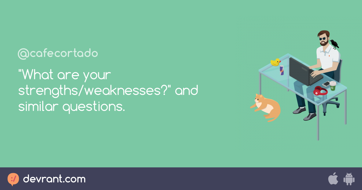 Toughest part of dev interviews? - devRant