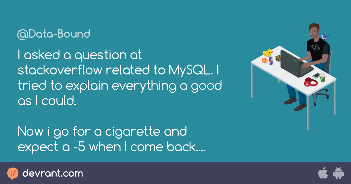 stackoverflow - I asked a question at stackoverflow related to MySQL. I tried to explain ...