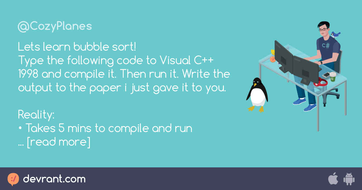 Worst dev advice you've been given? - devRant