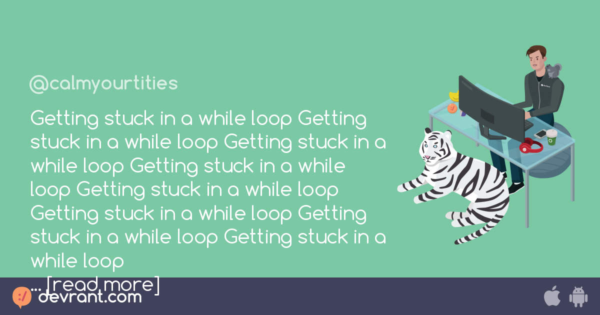 Biggest hurdle overcome in your dev career? - devRant