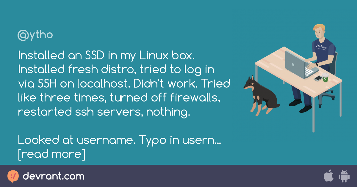 facepalm - Installed an SSD in my Linux box. Installed fresh distro, tried to log in via SSH on ...
