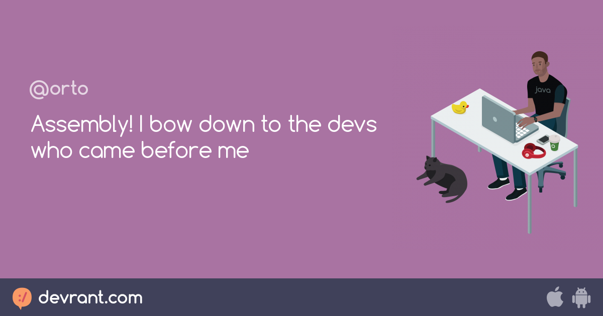 Most humbling dev learning experience? - devRant