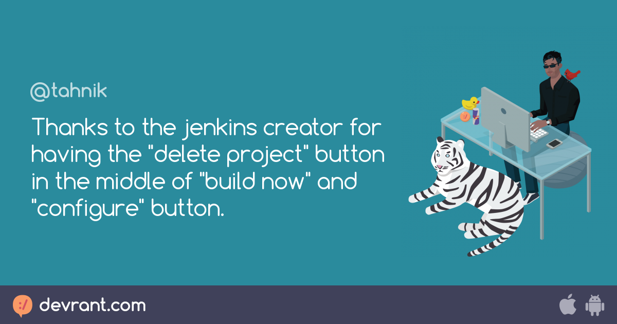 intern - Thanks to the jenkins creator for having the "delete project ...