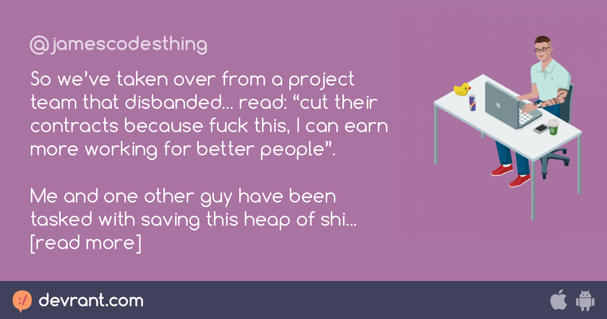 Your worst teamwork fail? - devRant