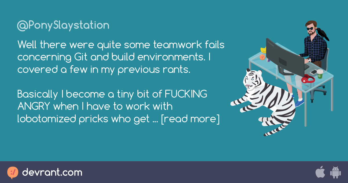 Your worst teamwork fail? - devRant